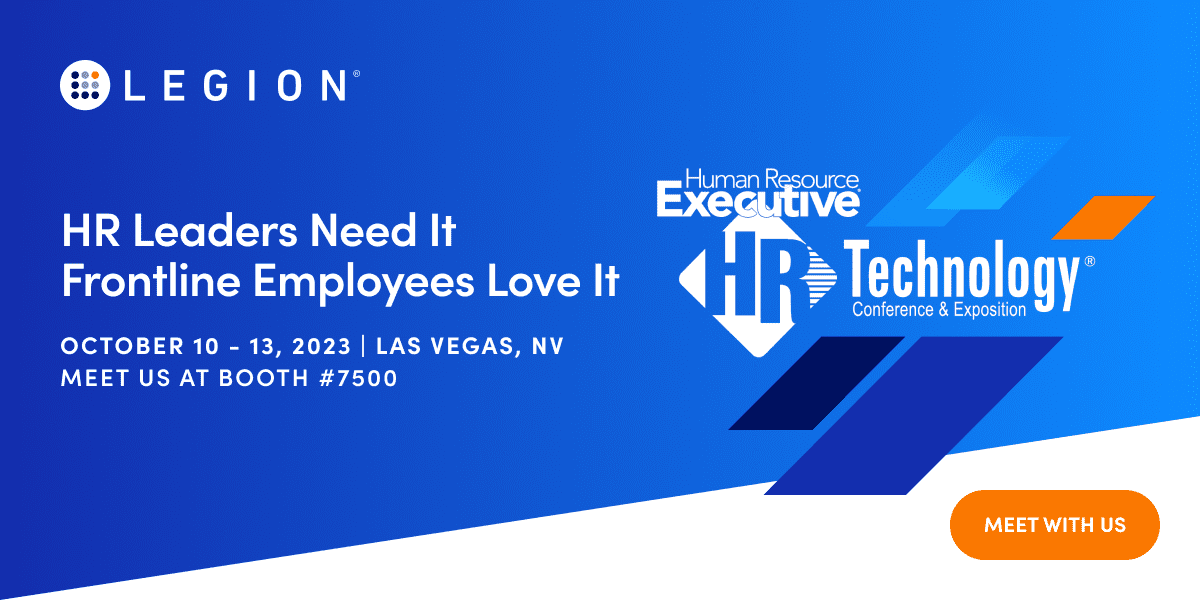 HR Technology Conference & Exposition Show 2023 | Meet Legion WFM