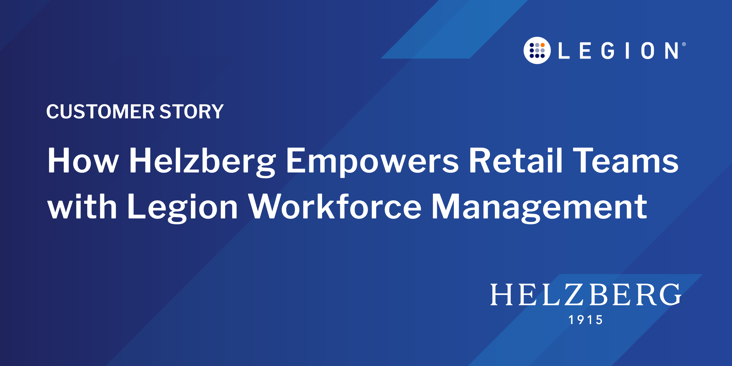 How Helzberg Empowers Retail Teams with Legion WFM